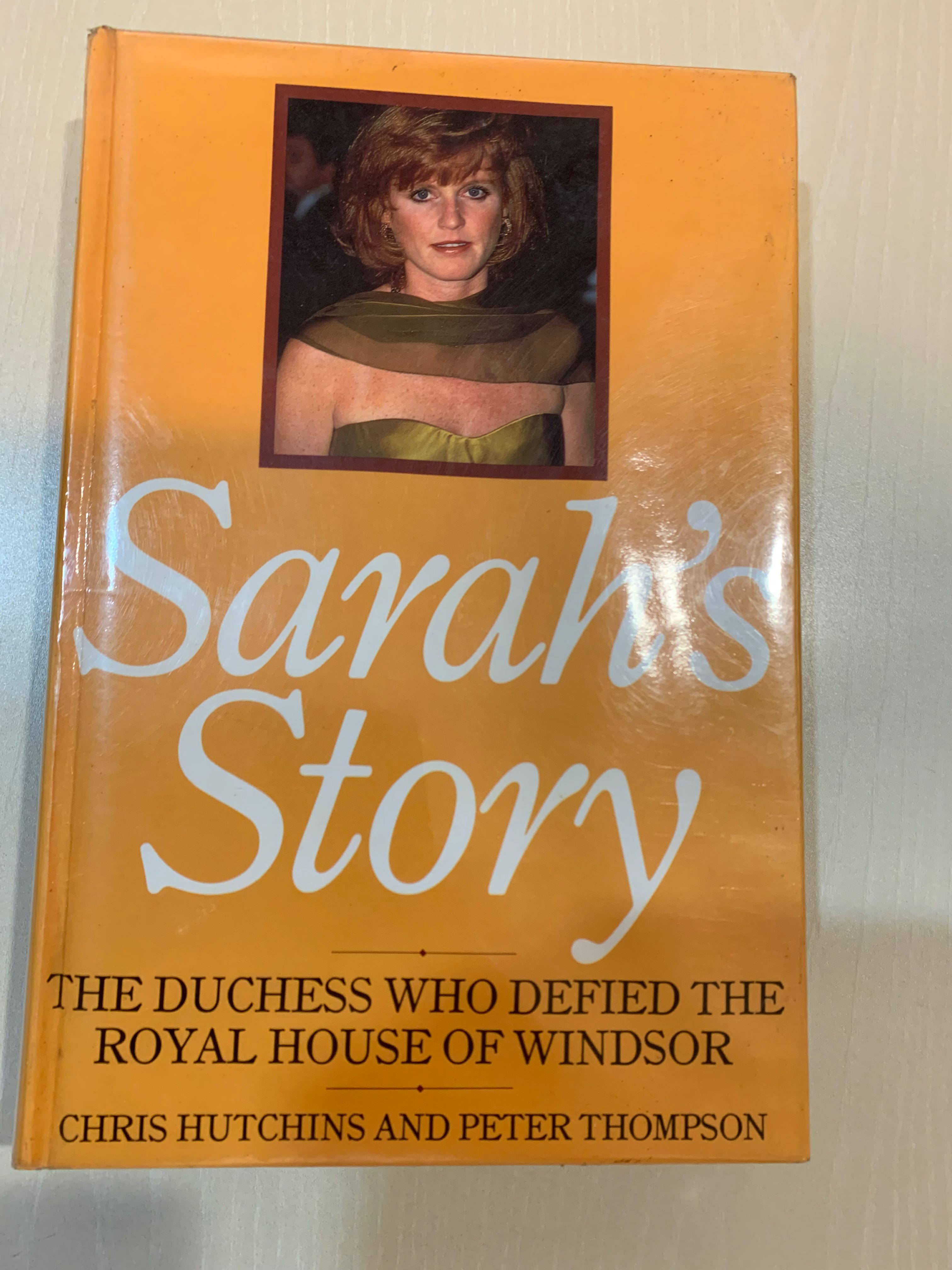 Sarah’s Story, The Duchess who defied the Royal House of Windsor ...