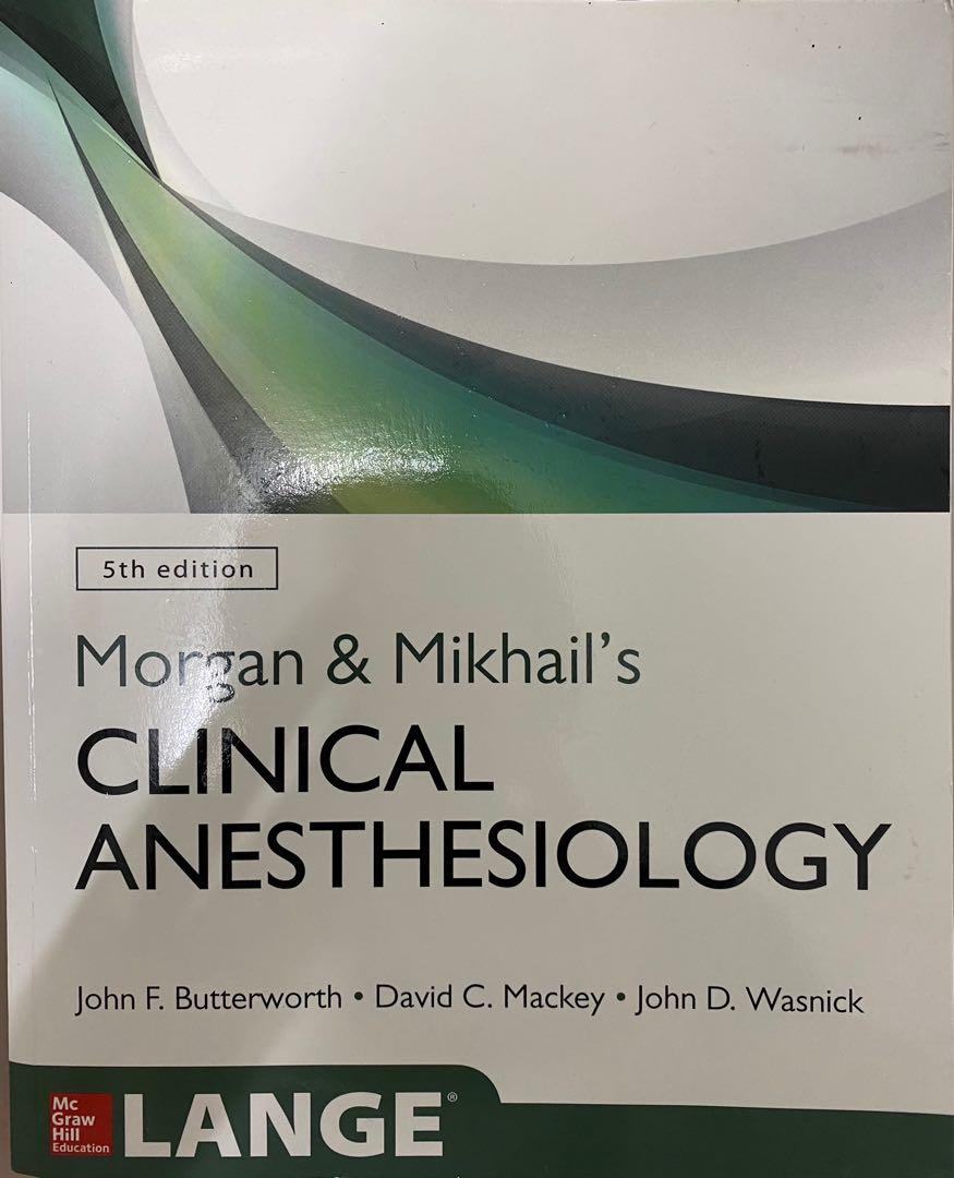 Morgan and Mikhail's Clinical Anesthesiology, 5th edition, Hobbies ...