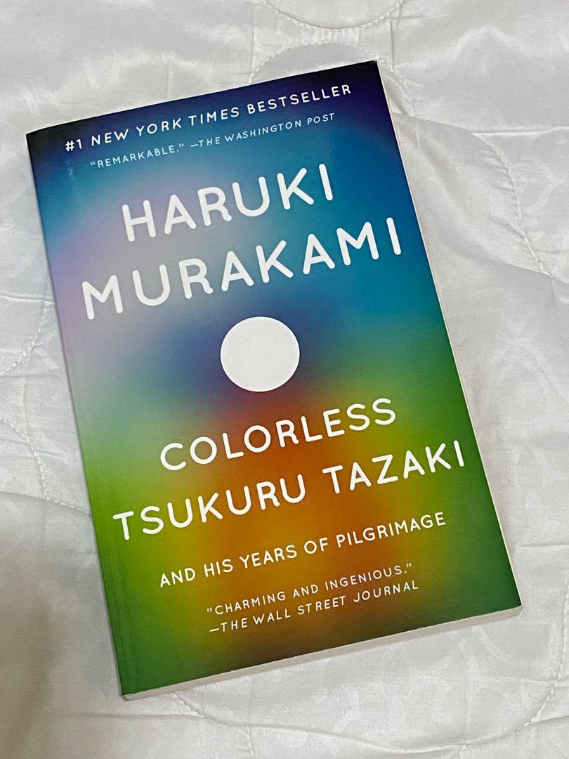 Colorless Tsukuru Tazaki and His Years of Pilgrimage by Haruki Murakami ...