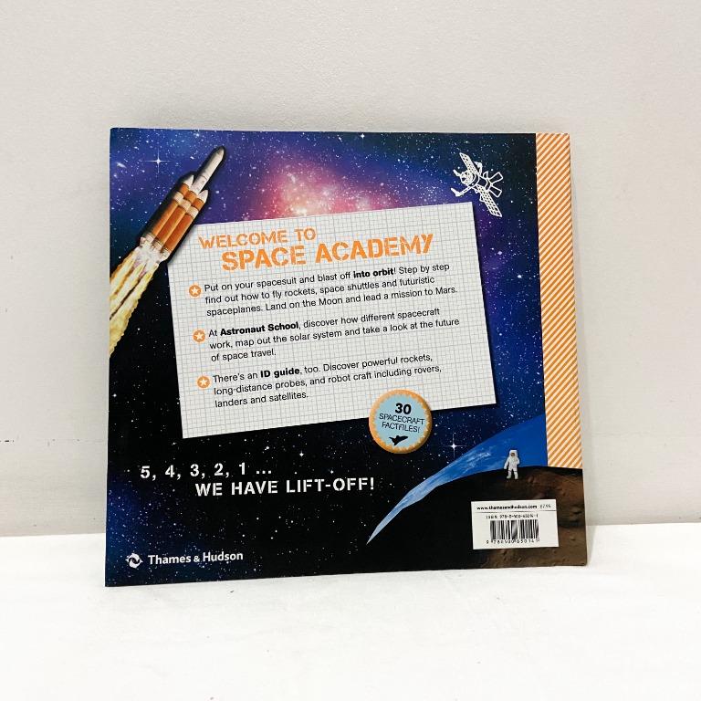 Space Academy How to Fly Spacecraft Step by Step by Deborah Kespert and ...
