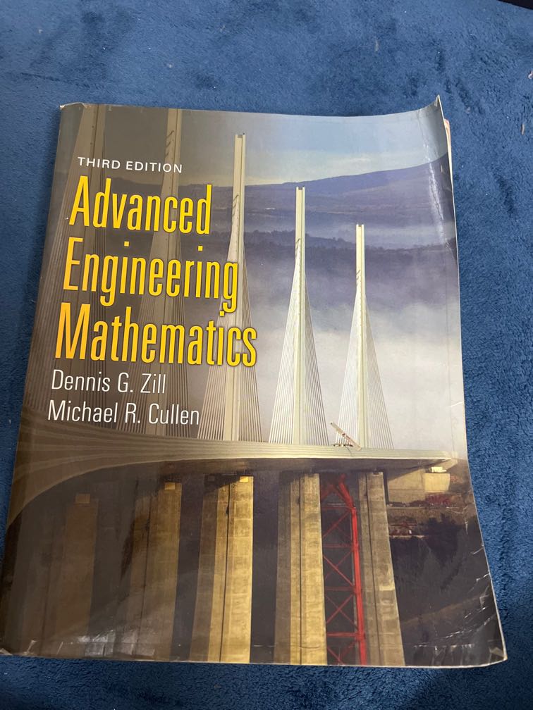 3rd Edition Advanced Engineering Mathematics. Jones and Bartlett. Dennis G. Zill, Michael R ...