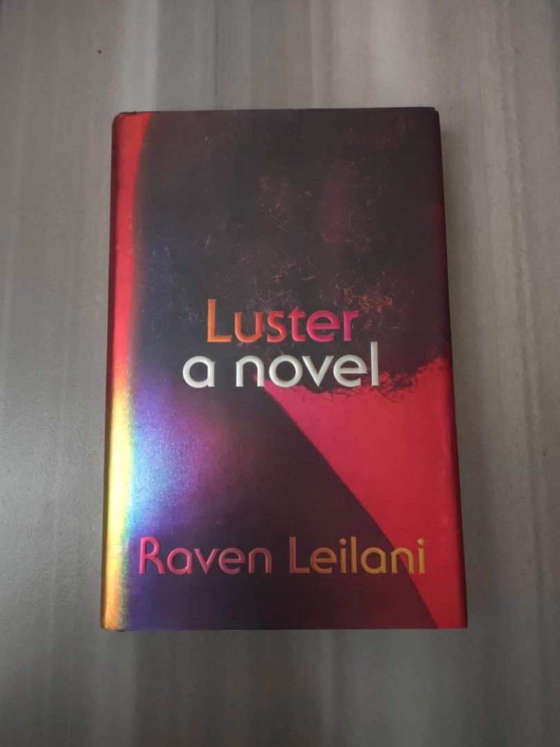 Luster by Raven Leilani, Hobbies & Toys, Books & Magazines, Fiction ...