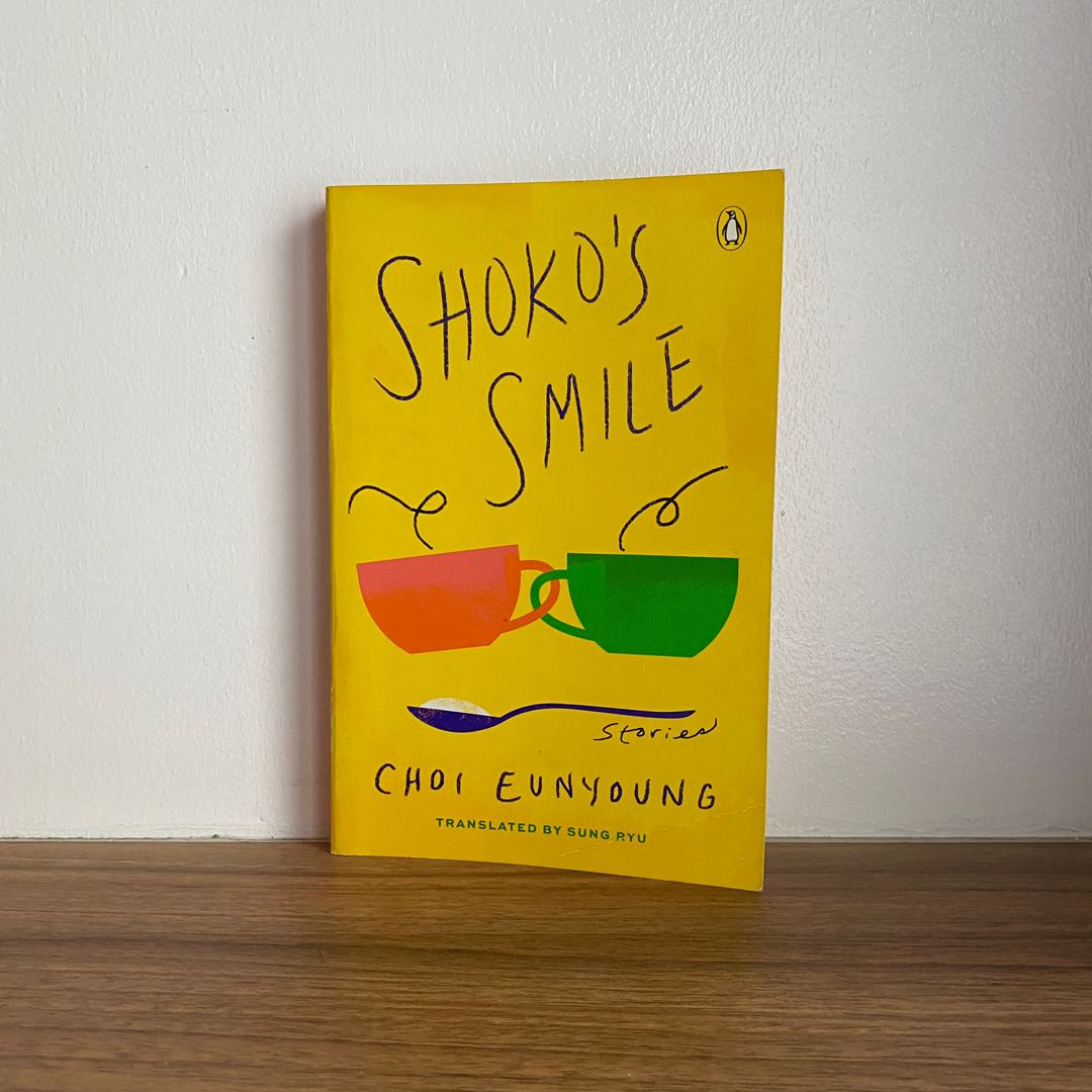 Shoko’s Smile by Choi Eun-young, Hobbies & Toys, Books & Magazines ...
