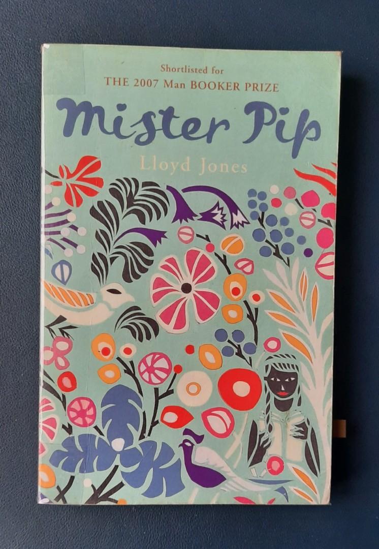 Mister Pip by Lloyd Jones, Hobbies & Toys, Books & Magazines, Fiction ...