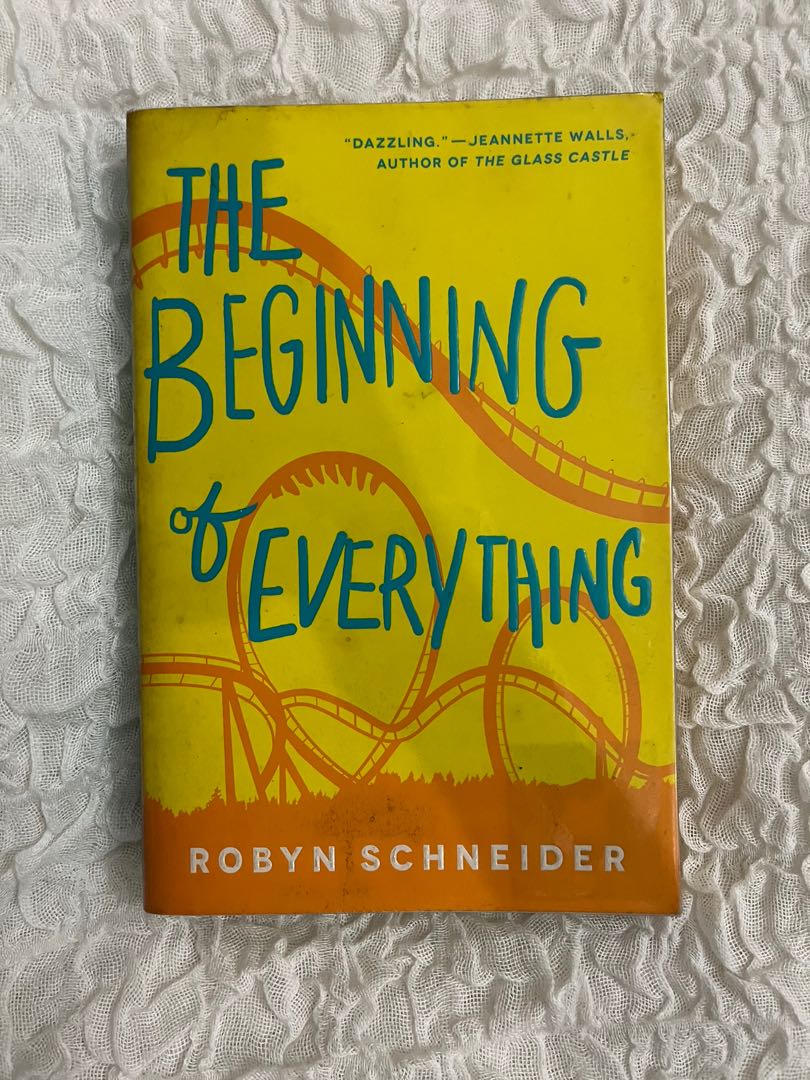 The Beginning of Everything by Robyn Schneider, Hobbies & Toys, Books ...