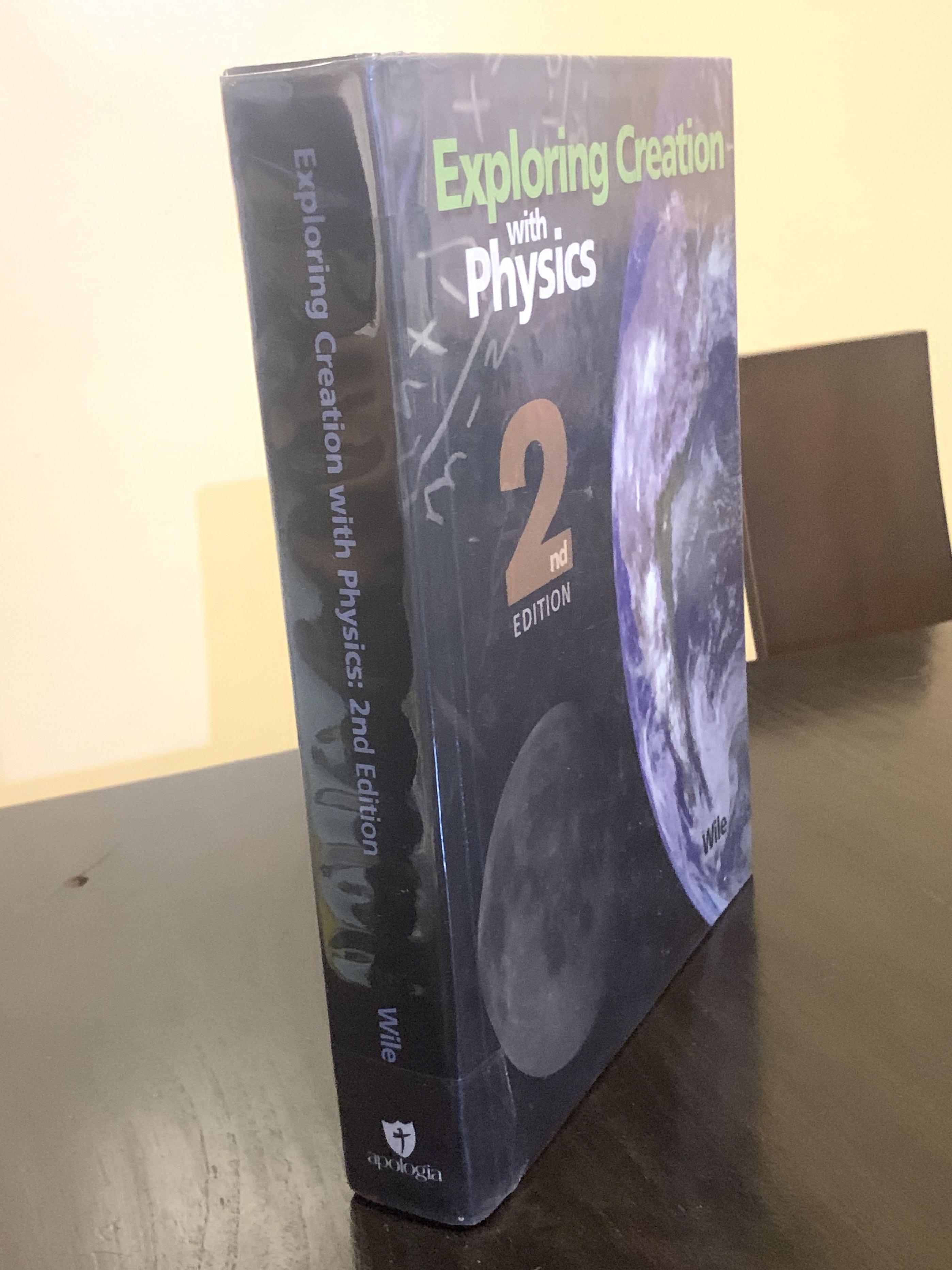 Exploring Creation with Physics: 2nd Edition by Dr. Jay L. Wile, Hobbies & Toys, Books ...