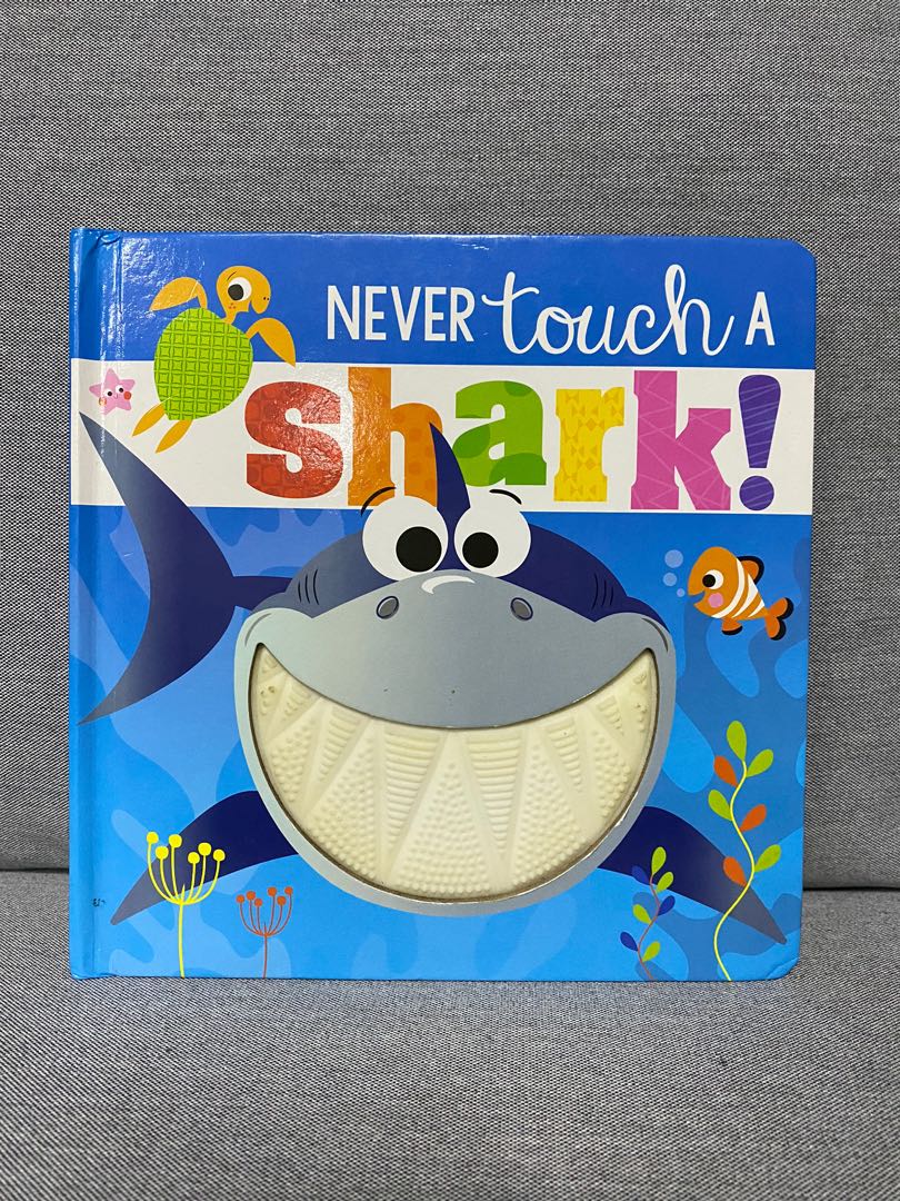 手感書 Never Touch a Shark! #消費前減廢, 興趣及遊戲, 書本 & 文具, 小朋友書 - Carousell