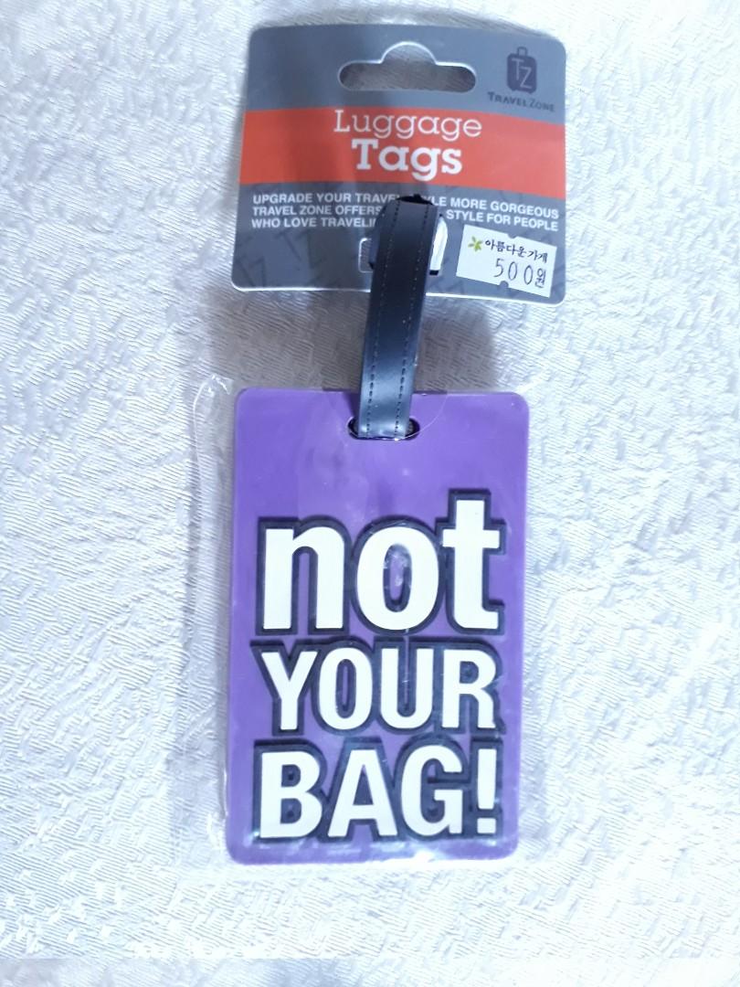 TravelZone "Not Your Bag" Bag Tag, Hobbies & Toys, Stationary & Craft ...