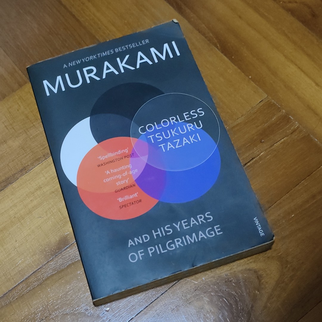 Colorless Tsukuru Tazaki and his years of pilgrimage by Haruki Murakami ...