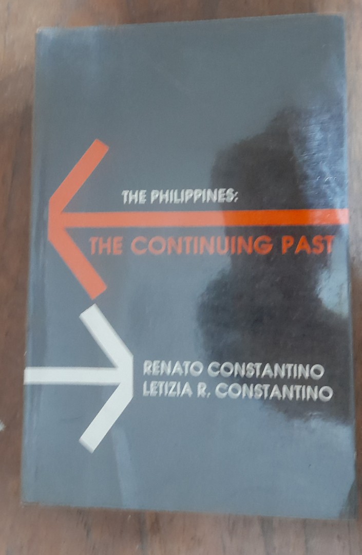 The Philippines: A Continuing Past Renato Constantino, Letizia R. Constantino, Hobbies & Toys ...