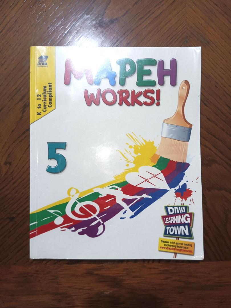 DIWA TEXTBOOKS | MAPEH WORKS! 5 | Grade 5, Hobbies & Toys, Books & Magazines, Textbooks on Carousell