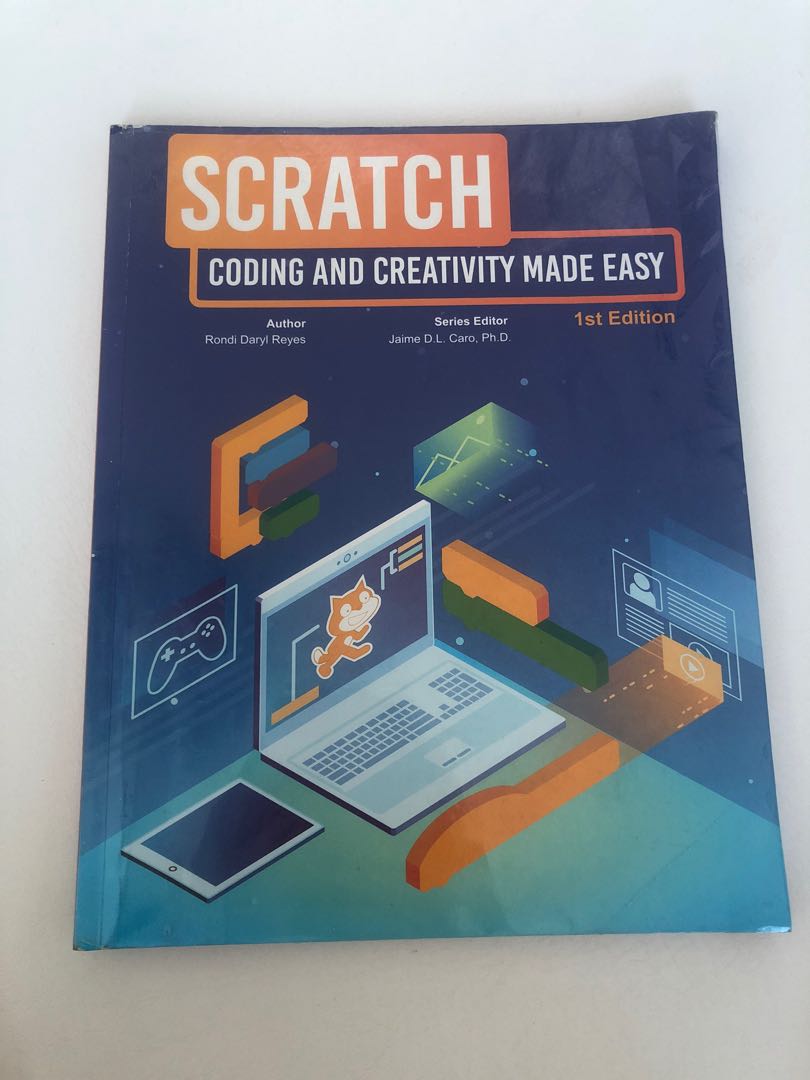 Scratch - Coding and Creativity Made Easy 7, Hobbies & Toys, Books ...