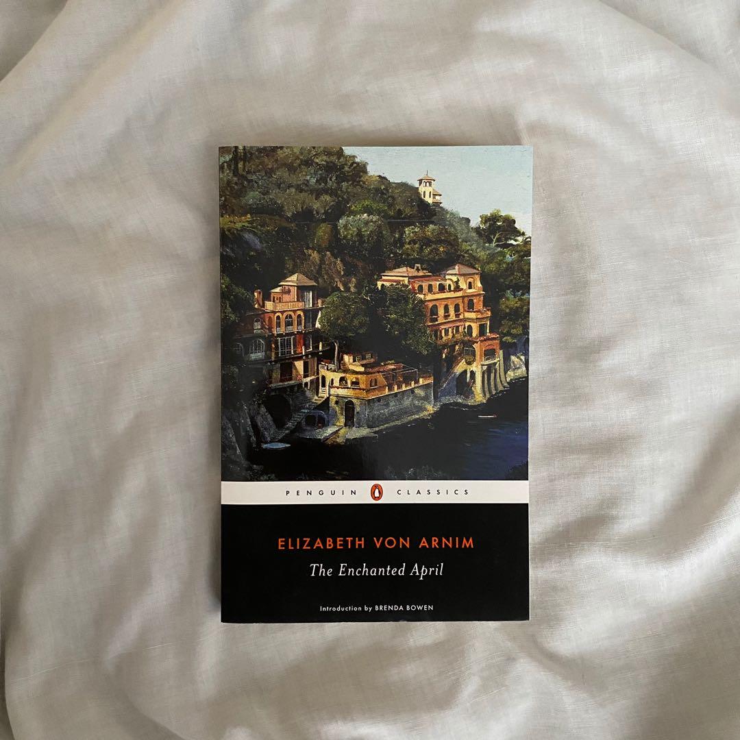 The Enchanted April by Elizabeth Von Arnim (Penguin Classics), Hobbies ...