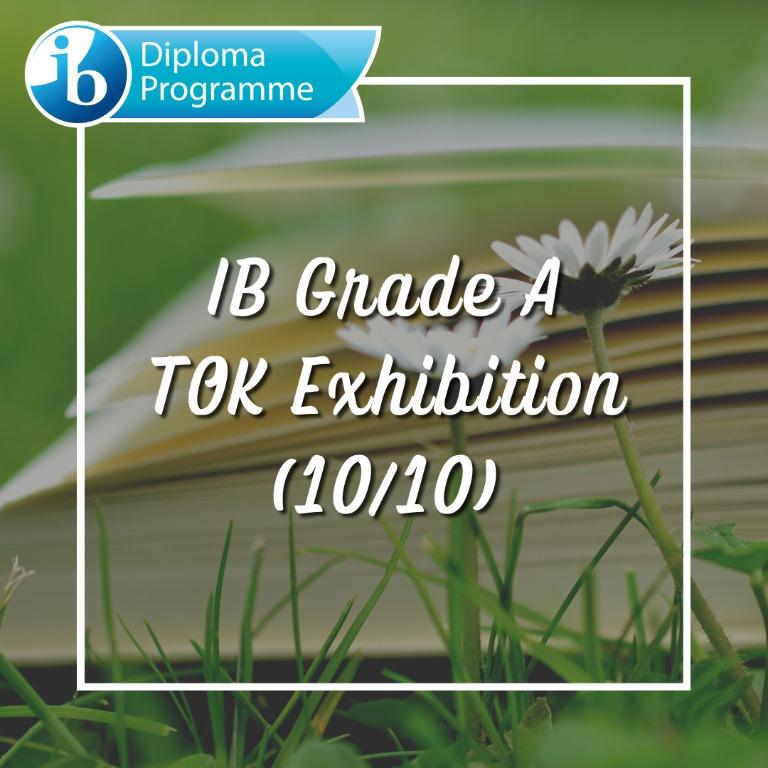 TOK Exhibition (FULL MARK) | IB notes | TOK notes, 其他, 其他 - Carousell