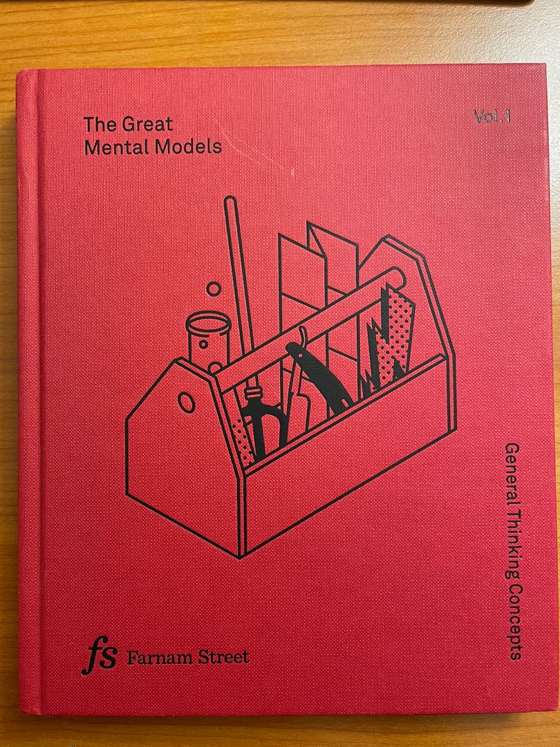 The Great Mental Models Volume 1: General Thinking Concepts, Hobbies ...