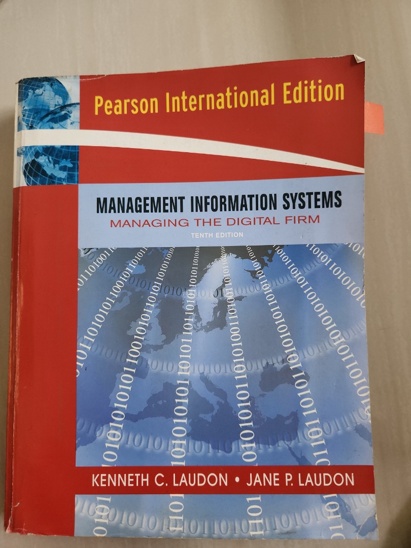 Management information systems managing the digital firm 10th edition ...