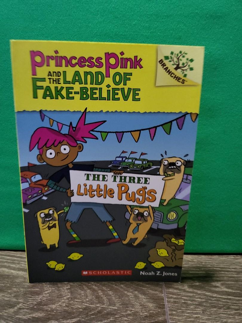 Princess pink and the land of fake believe - the three little pugs ...