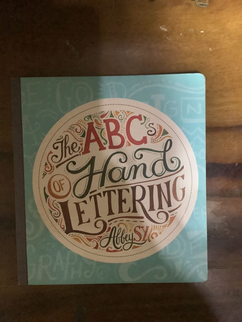 The ABC’s of Hand Lettering by Abbey Sy for 90 - Calligraphy, Hobbies ...