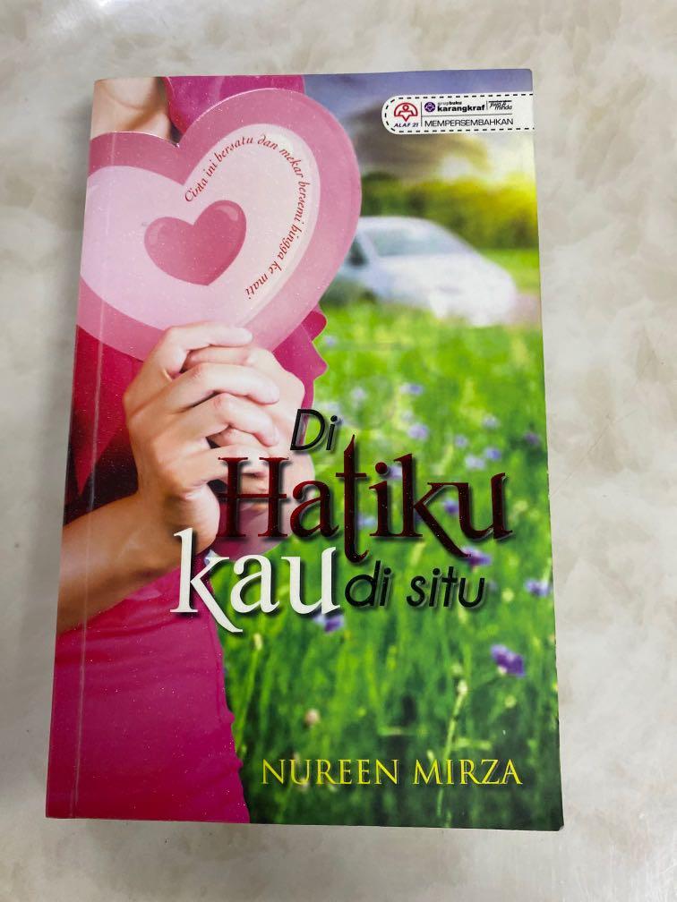 DI HATIKU KAU DI SITU by NUREEN MIRZA, Hobbies & Toys, Books ...