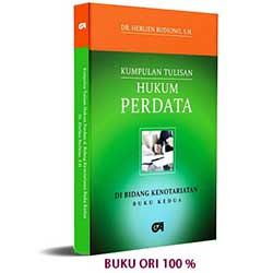 Kumpulan Tulisan Hukum Perdata di Bidang Kenotariatan Buku Kedua, Buku ...