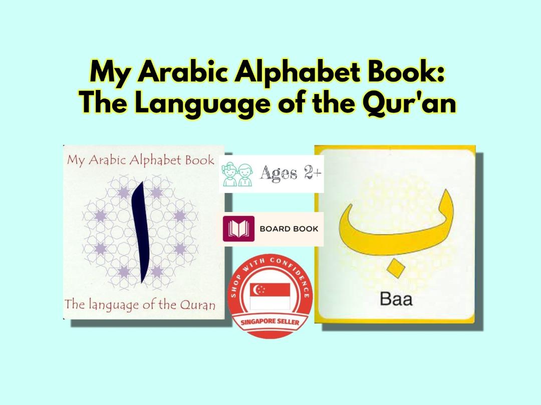 My Arabic Alphabet Book - The Language of the Quran (Ages 2+)(Board ...