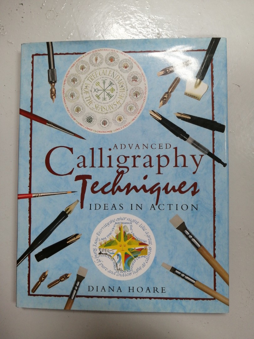 Advanced Calligraphy Techniques Hardcover Book Diana Hoare, Hobbies ...