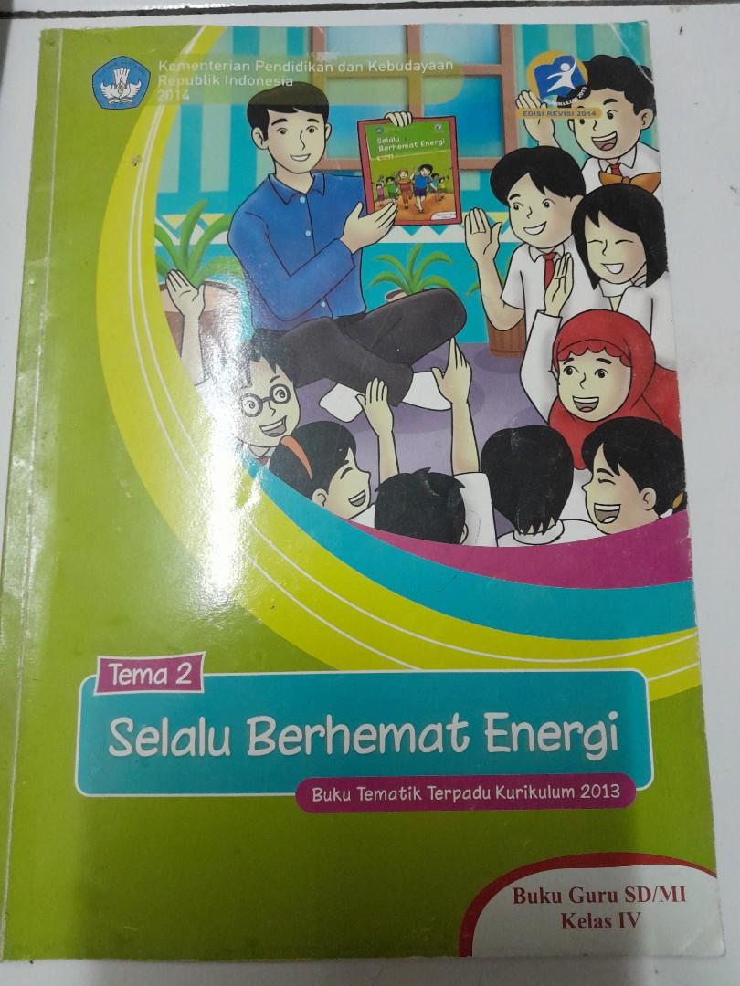 Buku Guru Sd Mi Kelas 4 Tema 2 Selalu Berhemat Energi Buku Tematik