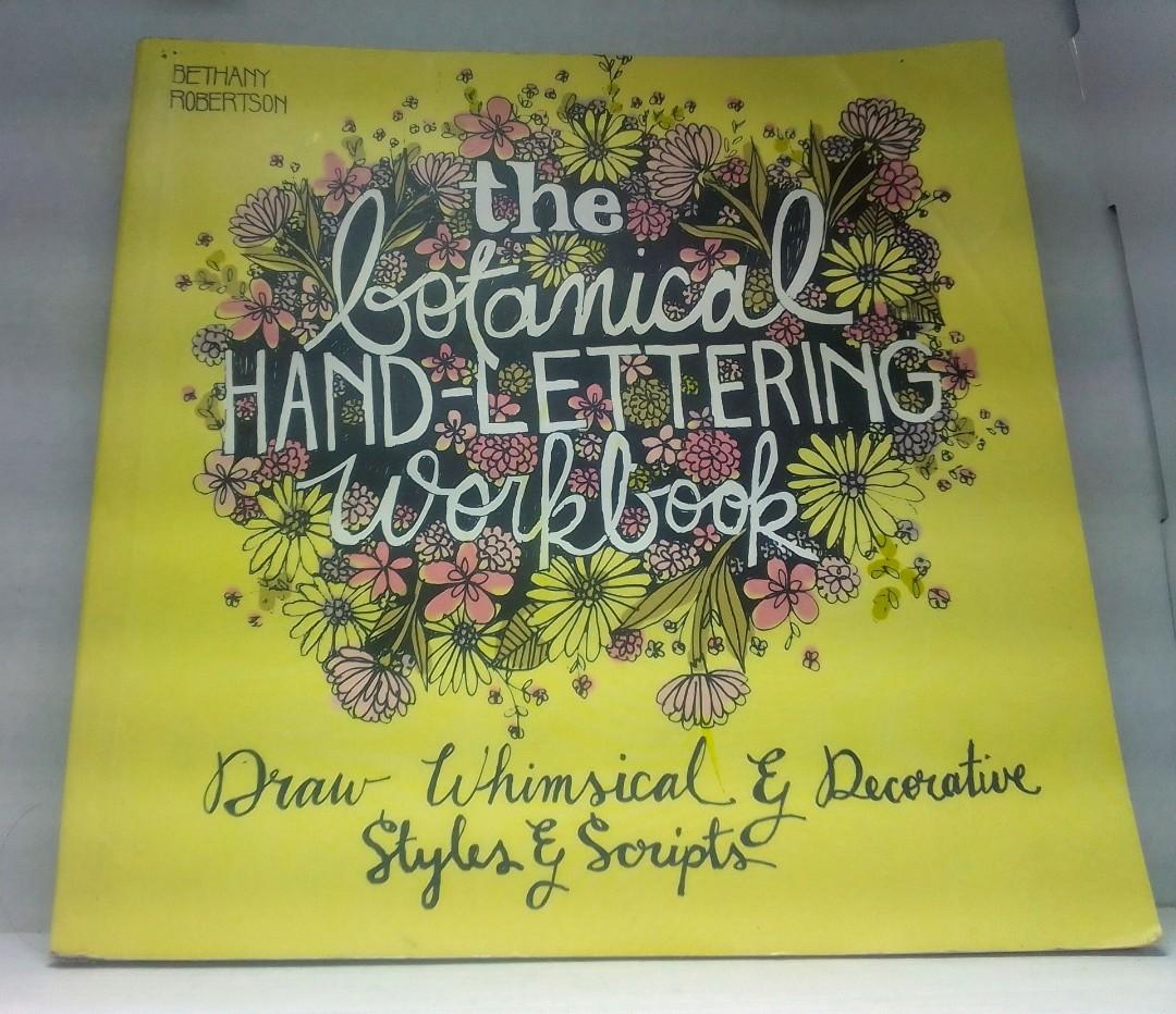 The Botanic Hand-Lettering Workbook by: Bethany Robertson, Hobbies ...