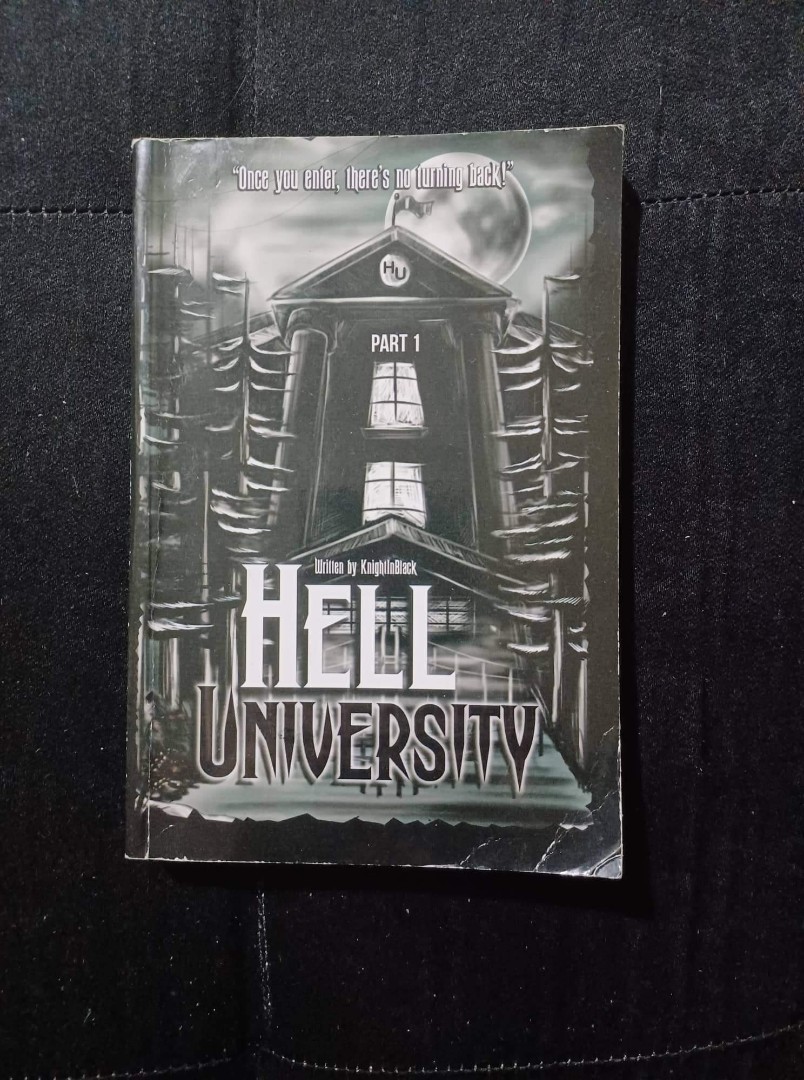 Hell University Part 1 & Part 2 by KnightInBlack, Hobbies & Toys, Books ...