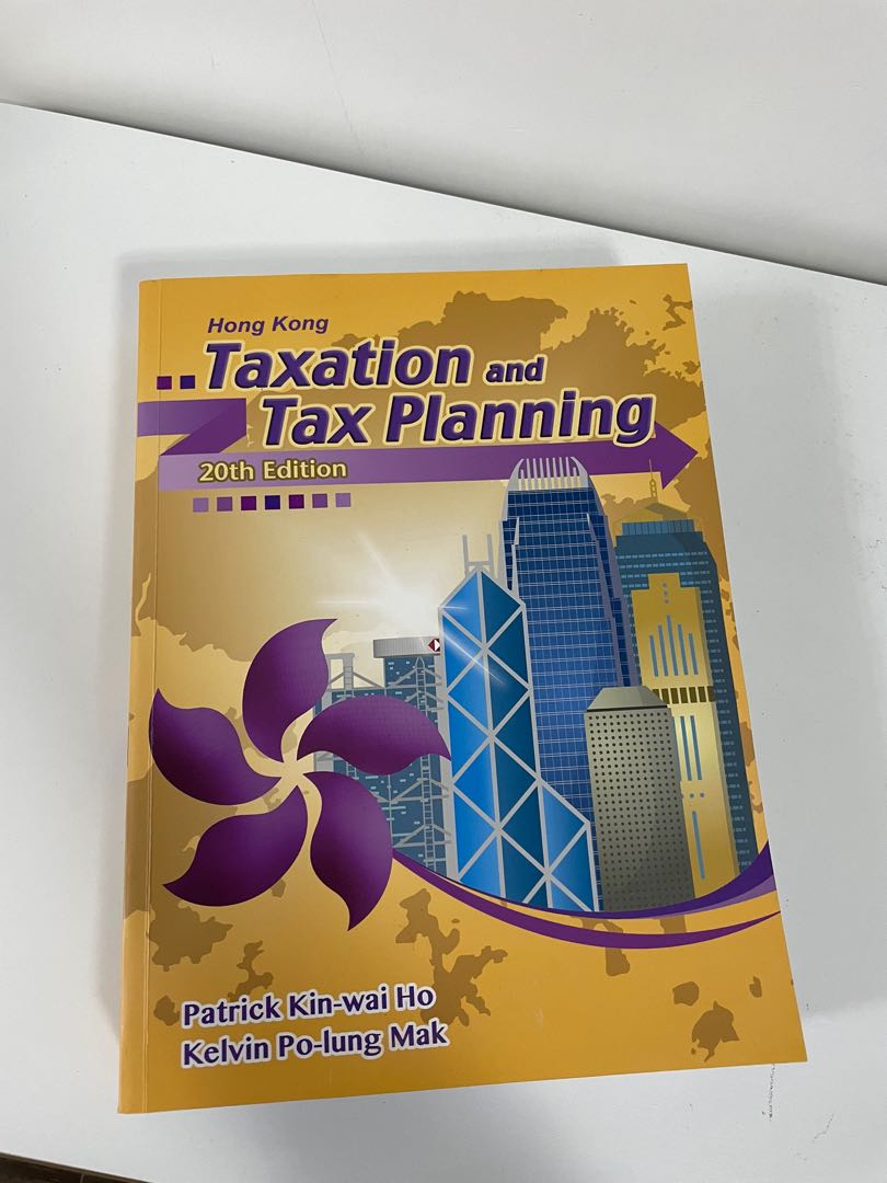 Hong Kong Taxation and Tax Planning 20th 全新, 興趣及遊戲, 書本 & 文具, 教科書 ...