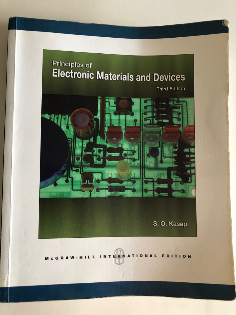 Principles of Electronic Materials and Devices 3rd Edition S.O. Kasap ...