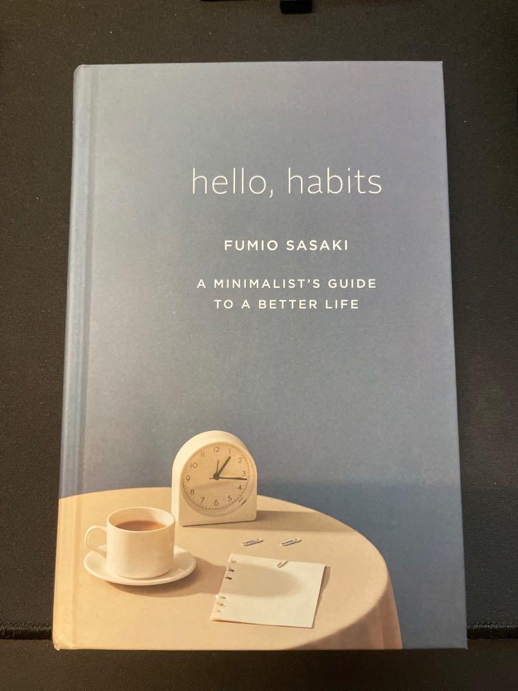 Hello, Habit’s (A Minimalist Guide To A Better Life), Hobbies & Toys ...