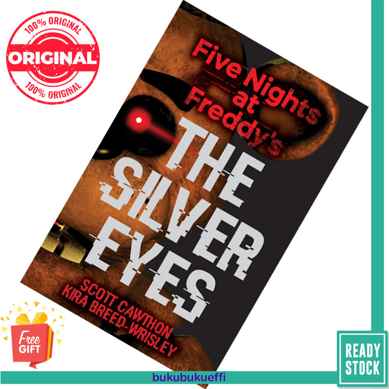 The Silver Eyes (Five Nights at Freddy's #1) by Scott Cawthon, Kira ...