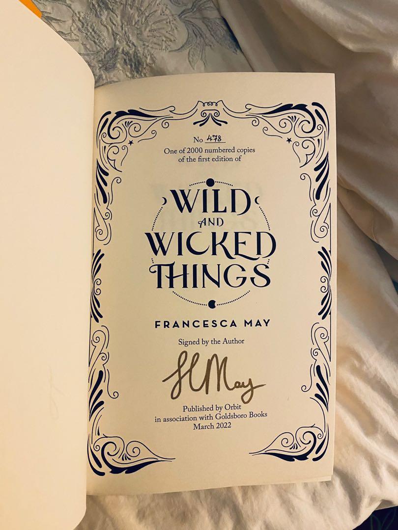 Wild and Wicked Things by Francesca May [GOLDSBORO GSFF SIGNED AND ...