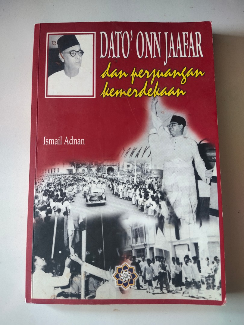Dato'Onn Jaafar /Ismail Adnan #47, Hobbies & Toys, Books & Magazines, Storybooks on Carousell