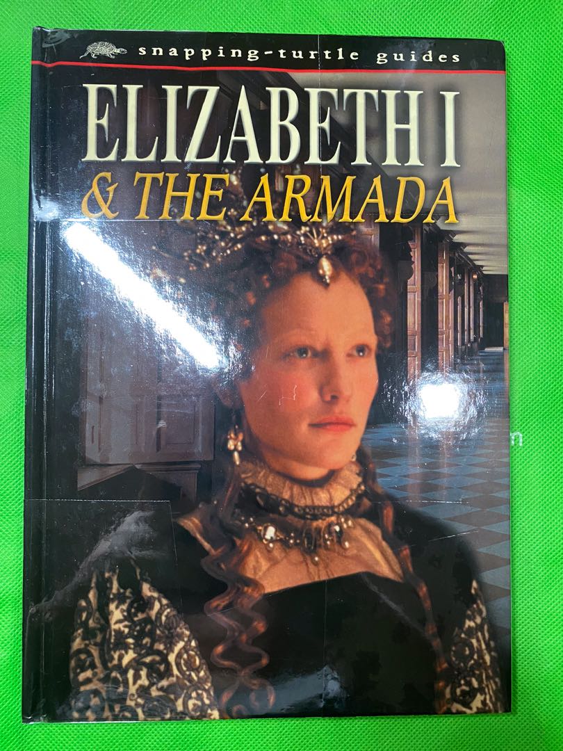ELIZABETH I & THE ARMADA | SNAPPING-TURTLE GUIDES, Hobbies & Toys ...