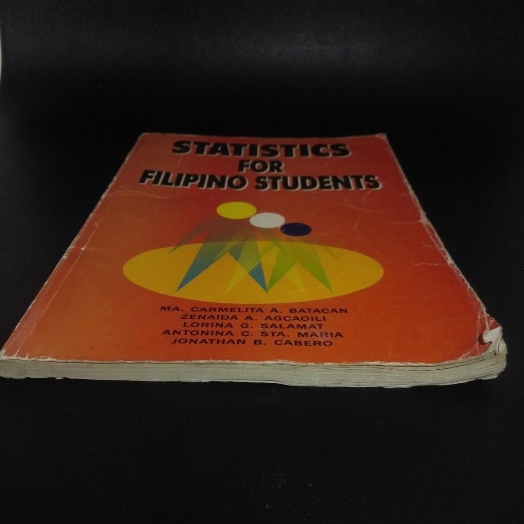 Statistics for Filipino Students by Ma. Carmelita A. Batacan, Zenaida A ...