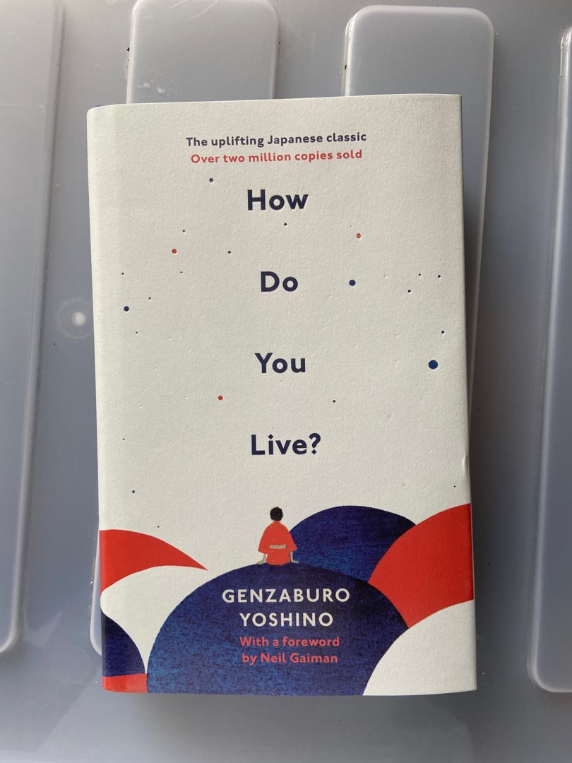How do you live by Genzaburo Yoshino, Hobbies & Toys, Books & Magazines ...