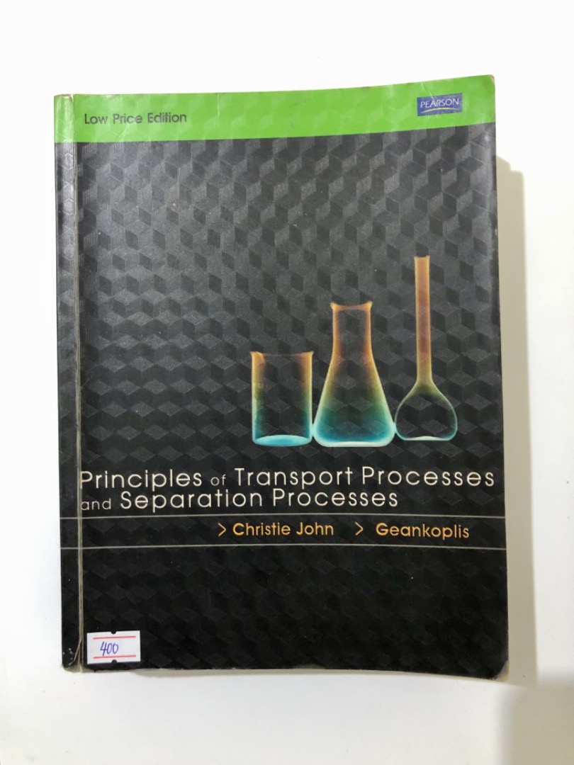 Principles of Transport Processes and Separation Processes by ... Principles of Transport Processes and Separation Processes by ...