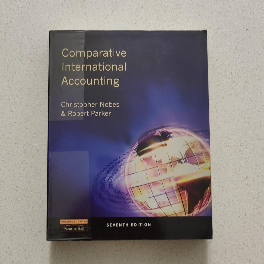 Comparative International Accounting - by Christopher Nobes and Robert ...