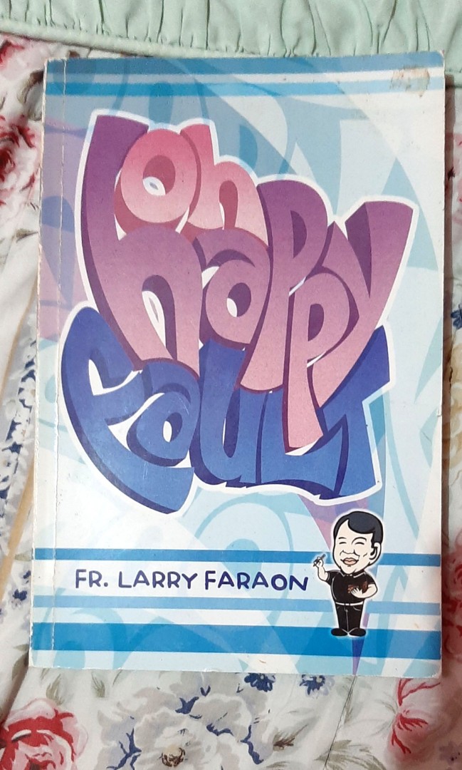 Oh Happy Fault by Fr. Larry Faraon, Hobbies & Toys, Books & Magazines ...