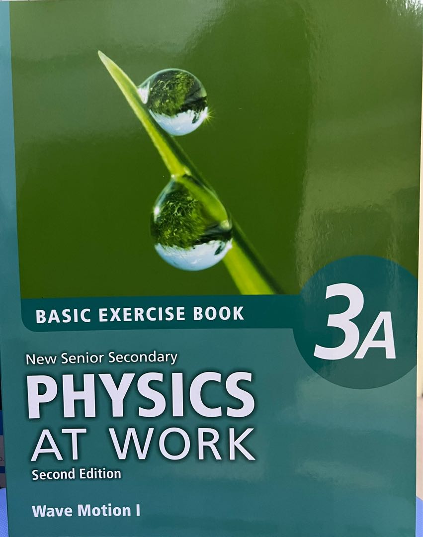 Physics At Work 3A (Basic Exercise Book), 興趣及遊戲, 書本 & 文具, 教科書 - Carousell