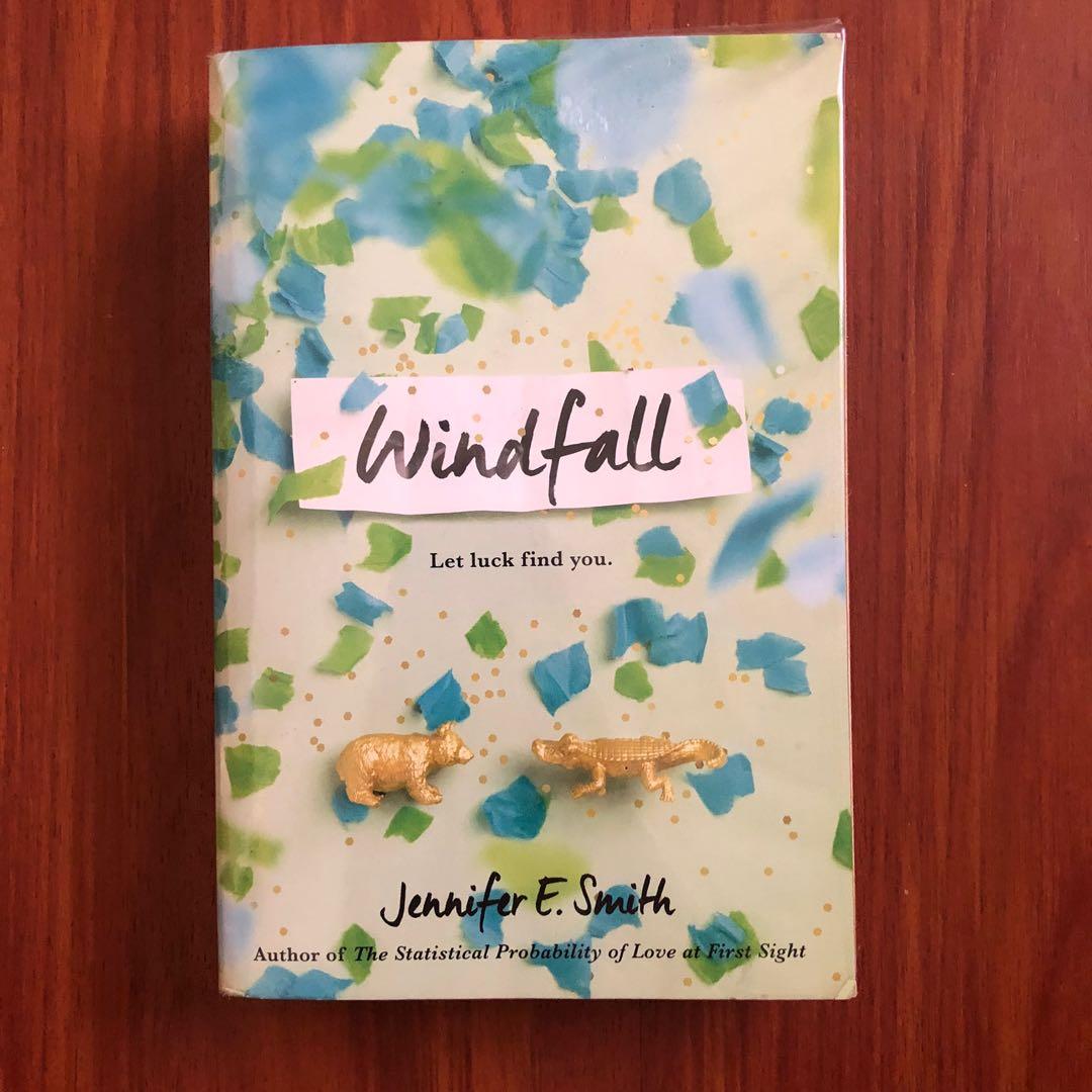 Windfall by Jennifer E. Smith, Hobbies & Toys, Books & Magazines, Fiction & Non-Fiction on Carousell