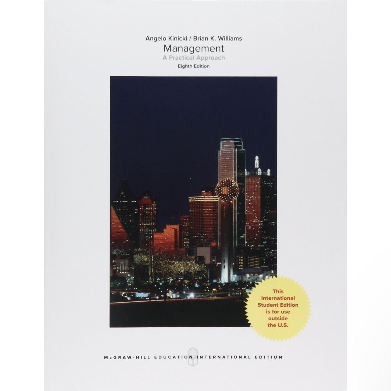 Management: A Practical Approach (Eighth Edition) - Angelo Kinicki ...