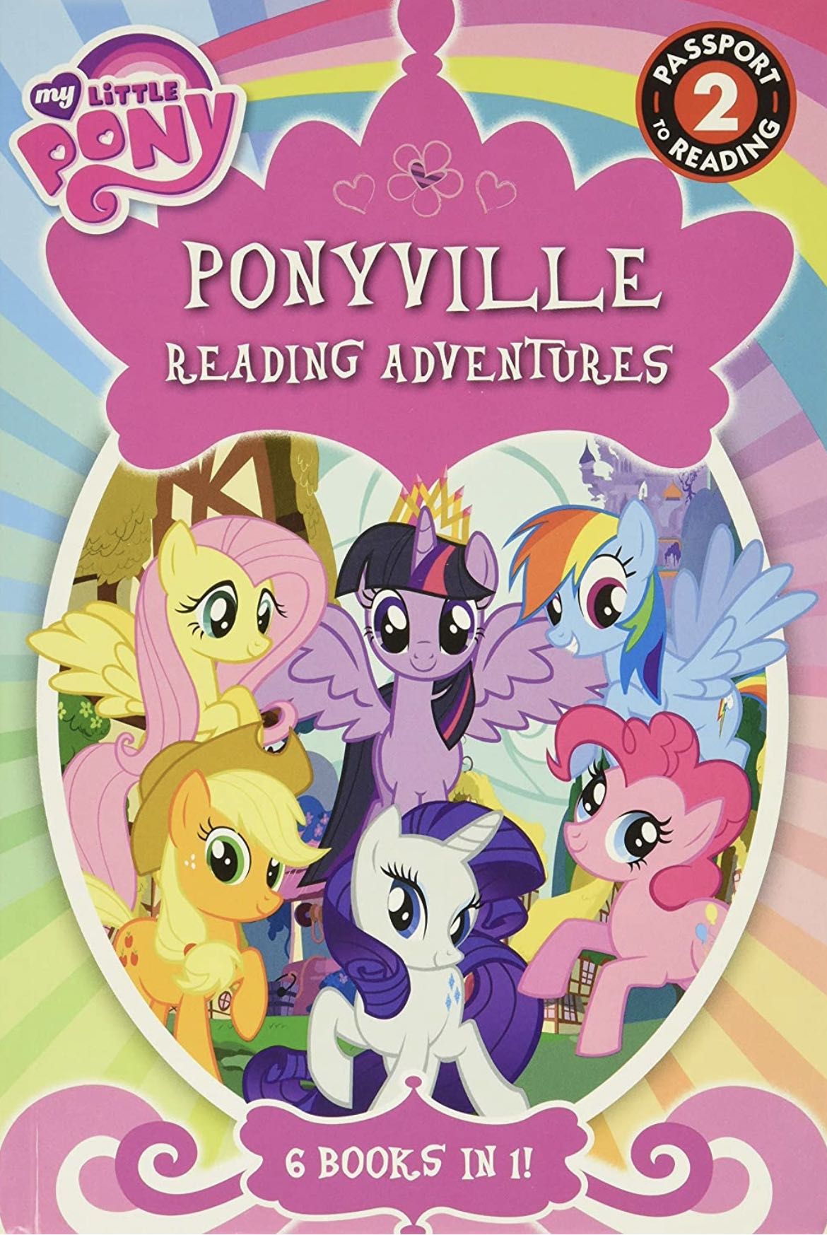 My Little Pony: Ponyville Reading Adventures: Level 2 (Passport to ...