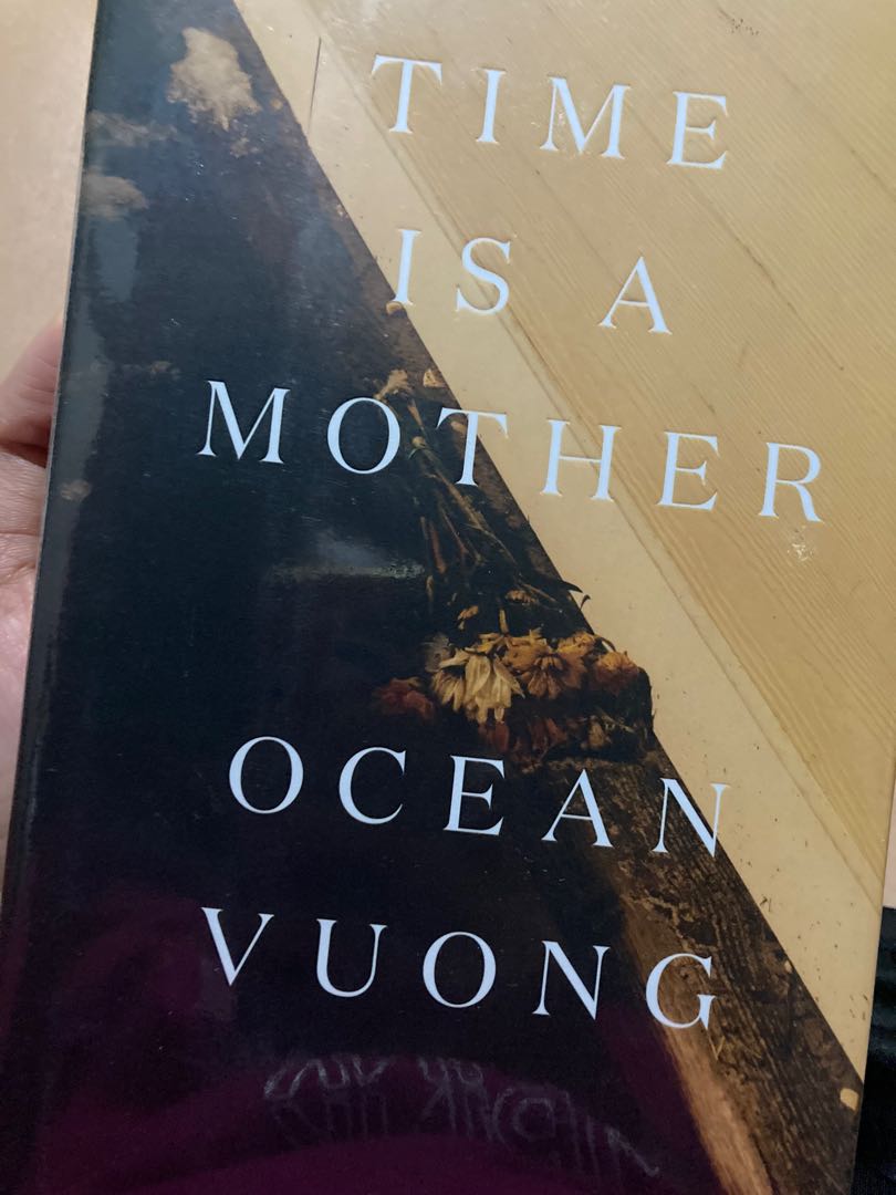 Ocean Vuong - Time is a mother, Hobbies & Toys, Books & Magazines ...