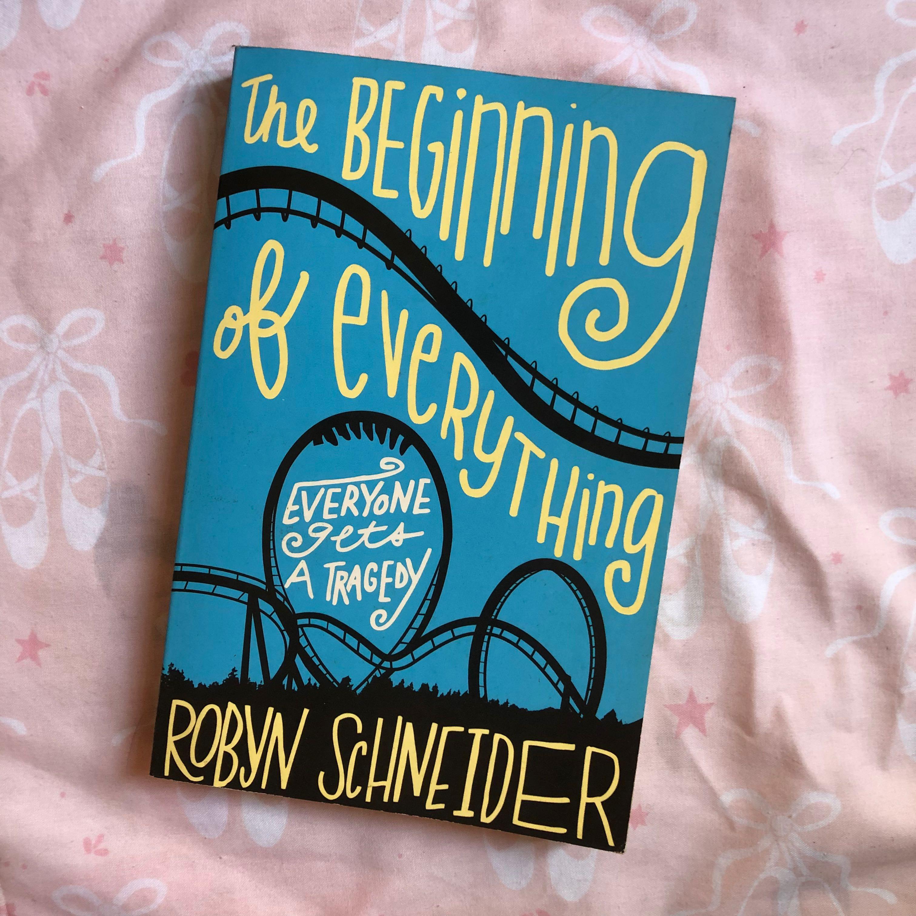 The Beginning of Everything by Robyn Schneider, Hobbies & Toys, Books ...