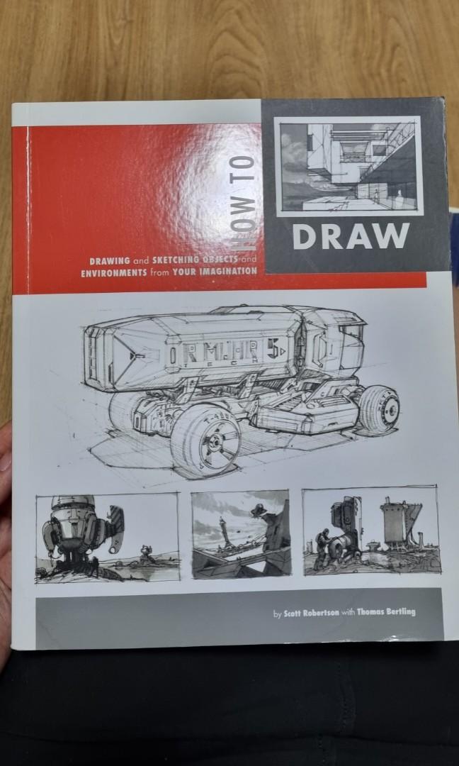 How to Draw by Scott Robertson, Hobbies & Toys, Books & Magazines ...