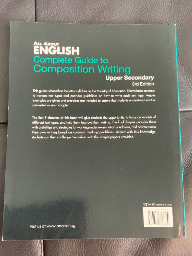 Pearson - All about English - Complete Guide to Composition Writing - Upper Secondary (3rd Ed ...