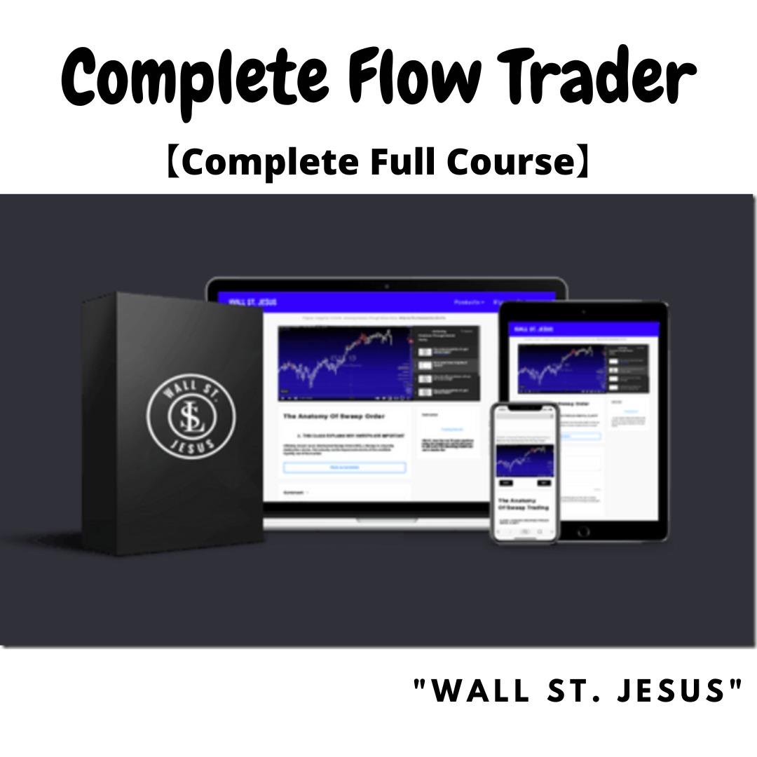 The Complete Flow Trader - Wall St. Jesus, Services, Tuition on Carousell